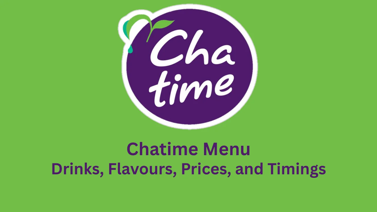 Chatime Menu- Drinks, Flavours, Prices, and Timings
